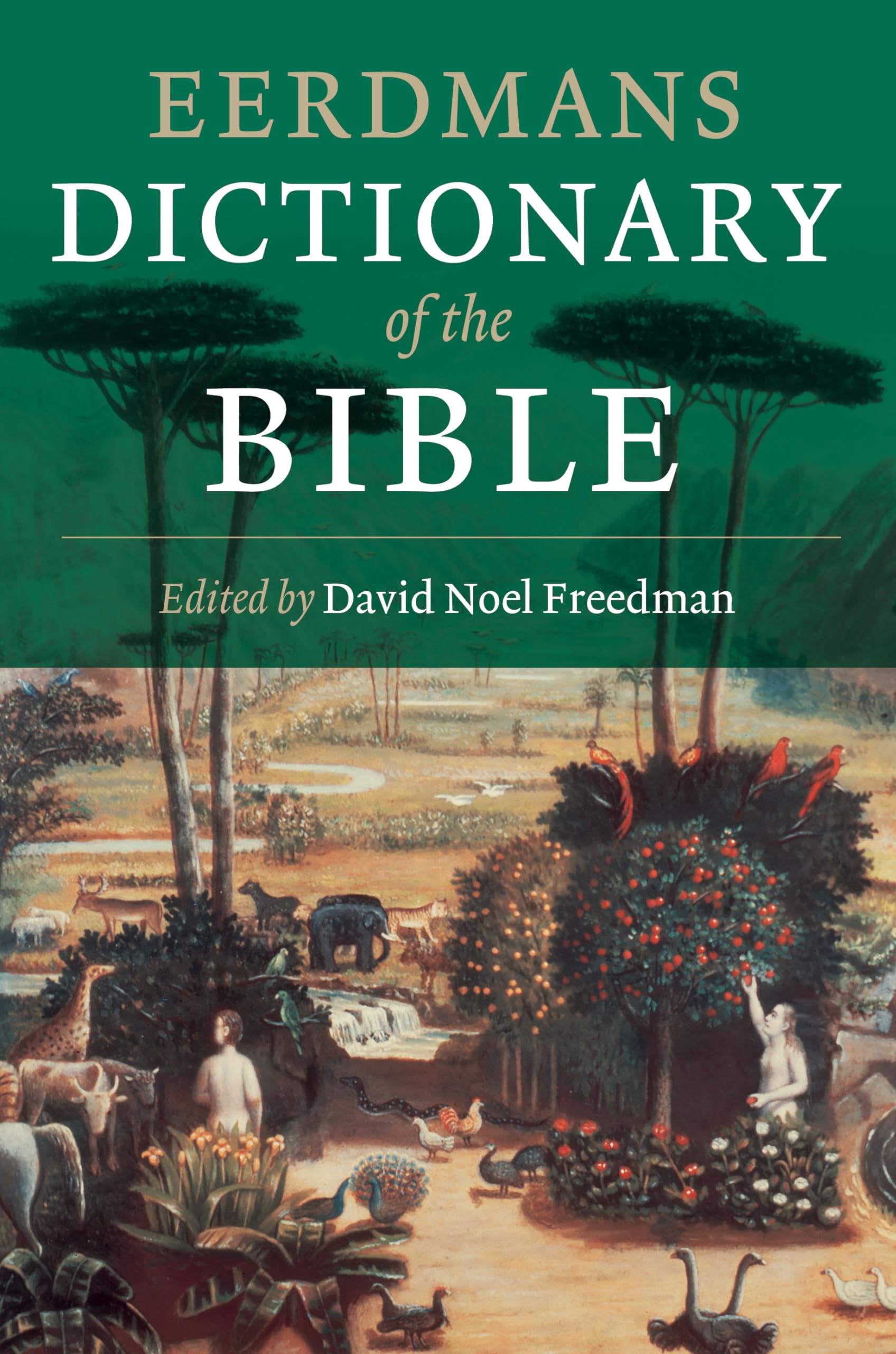 Eerdmans Dictionary of the Bible: Freedman, David Noel: 9780802877437 ...