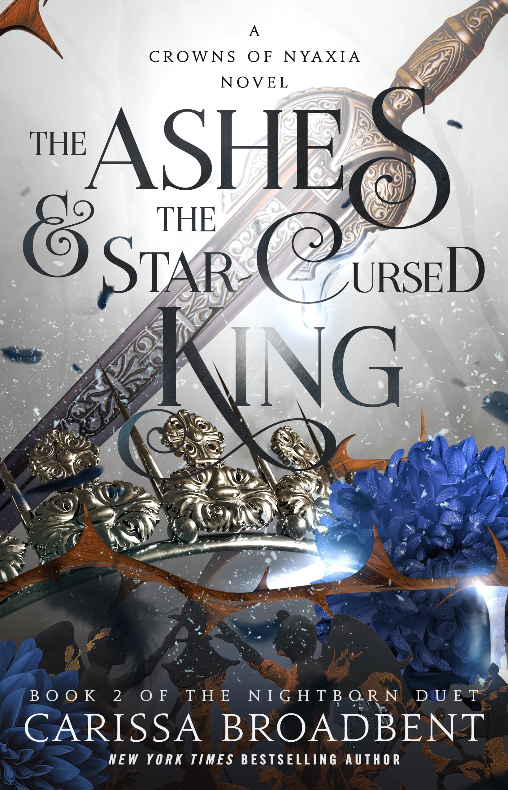 The Ashes & the Star-Cursed King: Book 2 of the Nightborn Duet ...