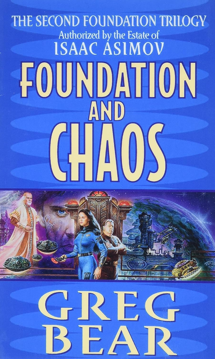 Foundation & Chaos : Bear, Greg: Amazon.ca: Books