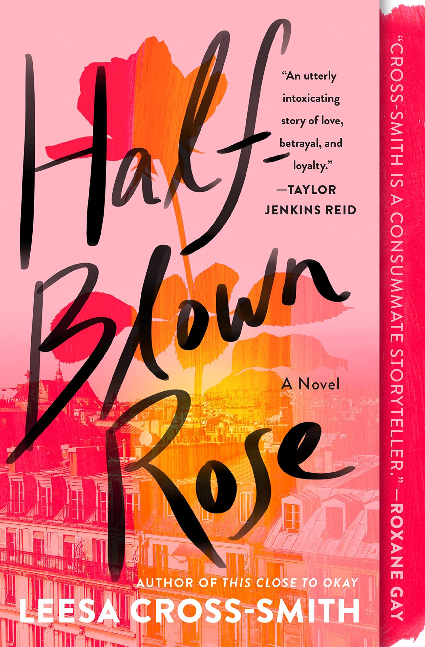 Amazon.com: Half-Blown Rose: A Novel: 9781538755181: Cross-Smith, Leesa ...