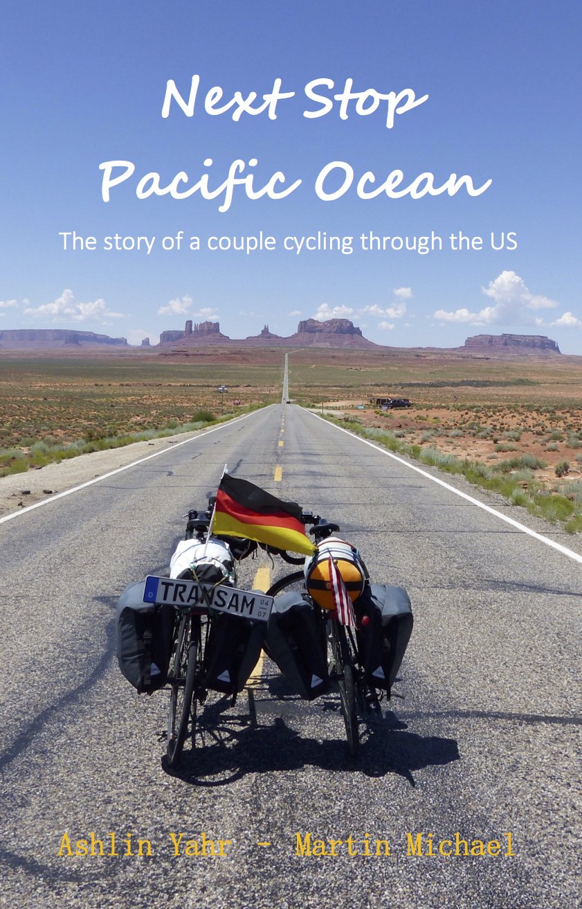 Next Stop Pacific Ocean: The story of a couple cycling through the US ...