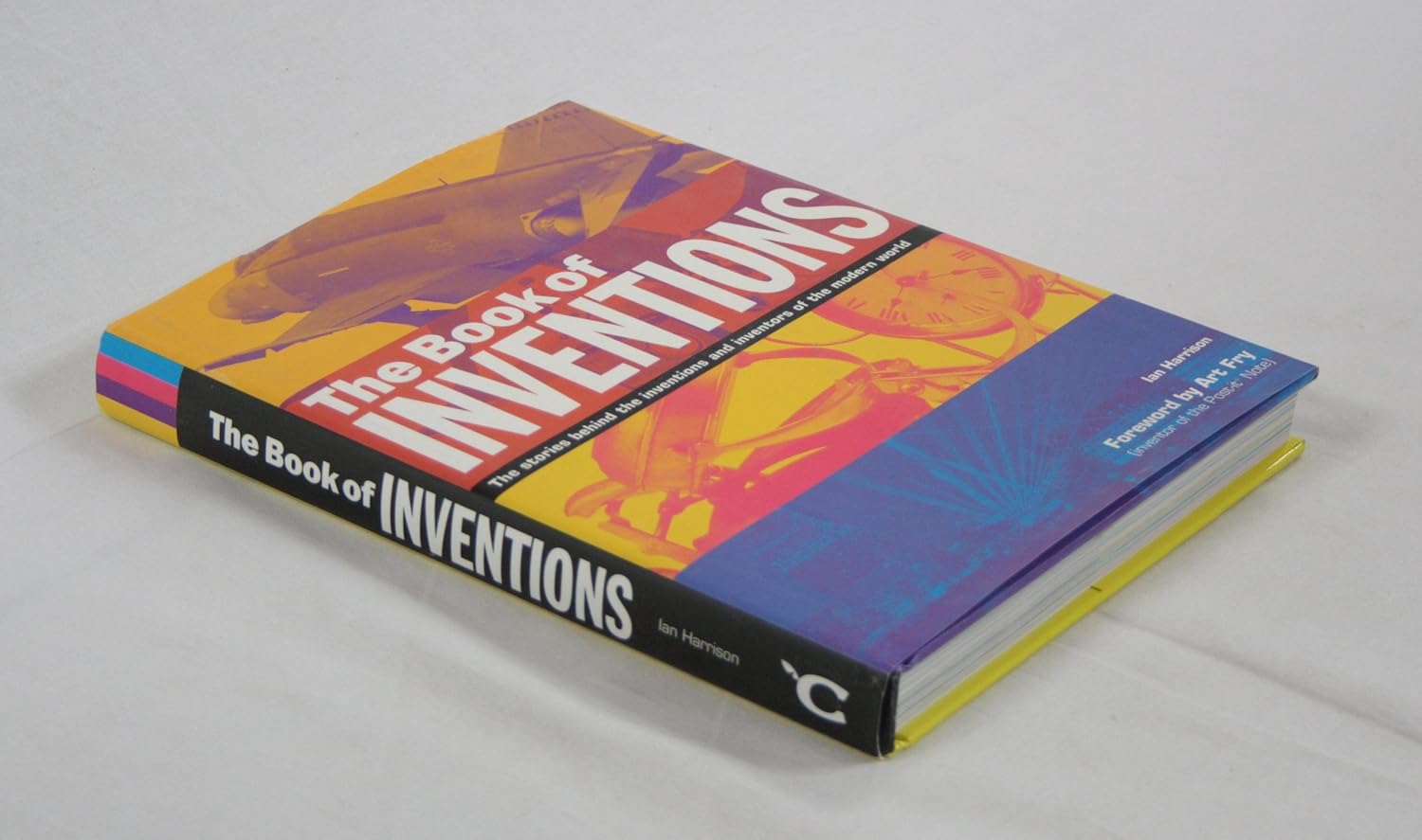 The Book of Inventions : The Stories Behind the Inventions and ...
