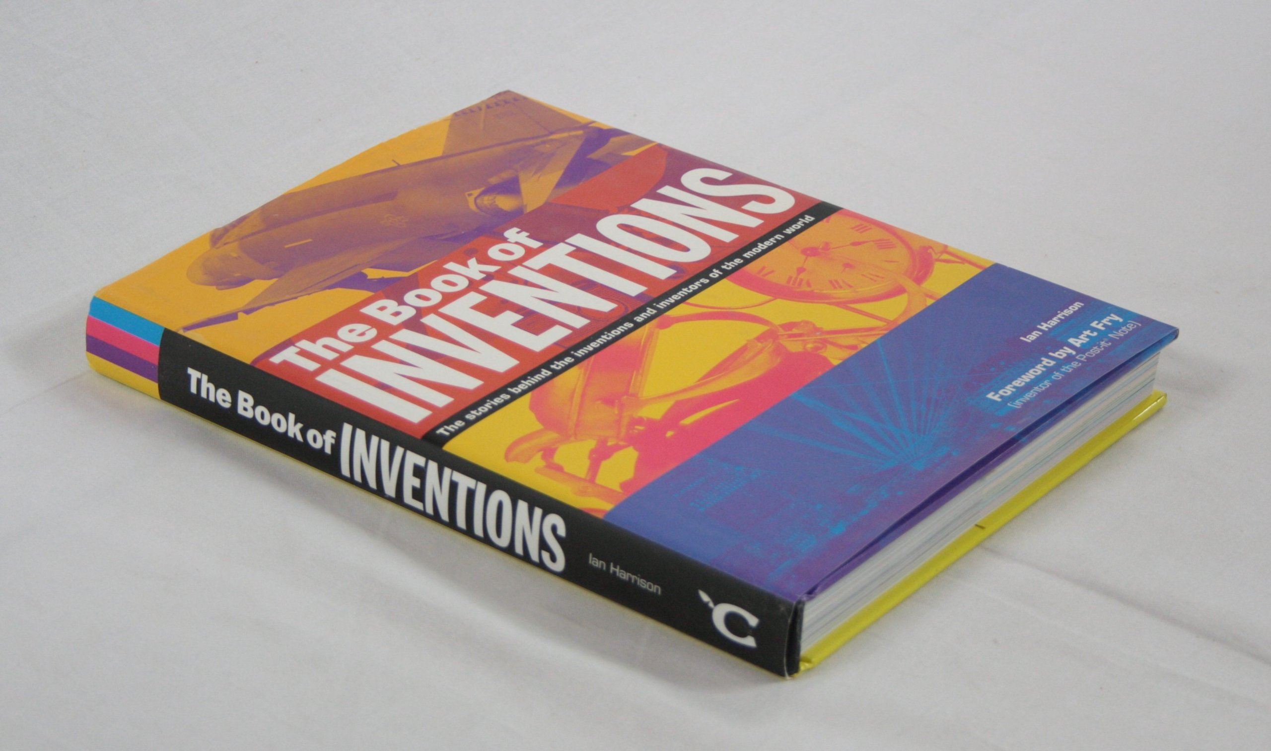 The Book of Inventions : The Stories Behind the Inventions and ...