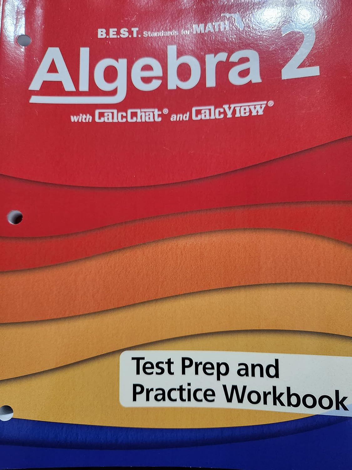 Algebra 2 BES.T. WITH Chitchat and CalcView Test Prep and Practice ...