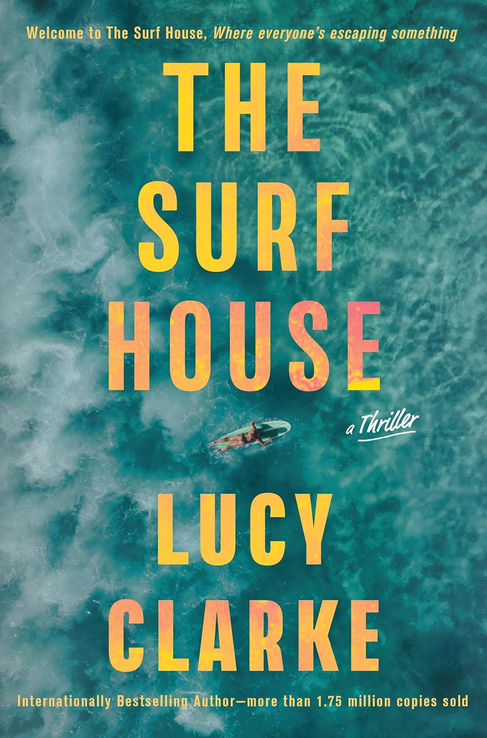 Amazon.com: The Surf House eBook : Clarke, Lucy: Books