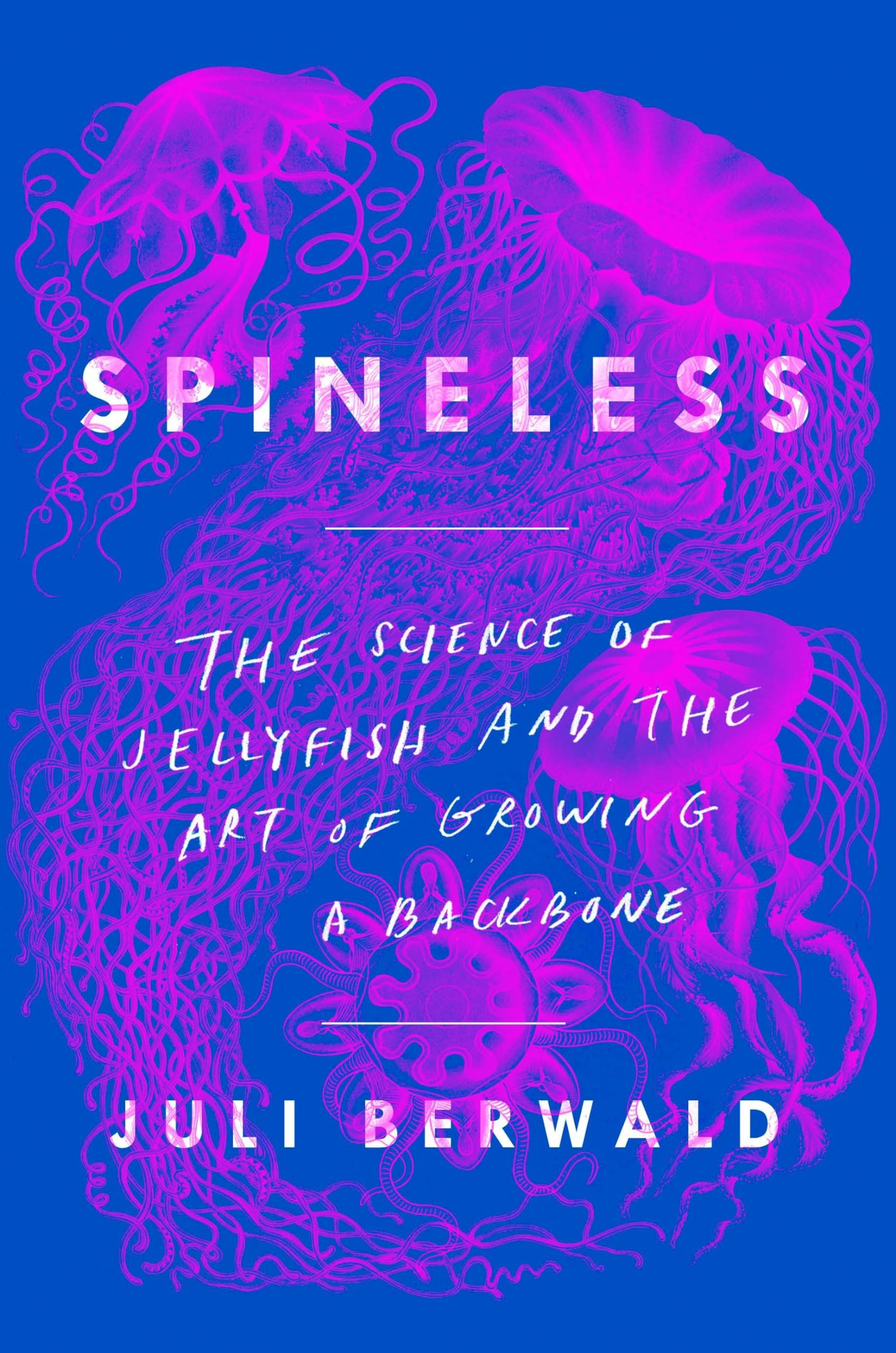 Amazon | Spineless: The Science of Jellyfish and the Art of Growing a ...