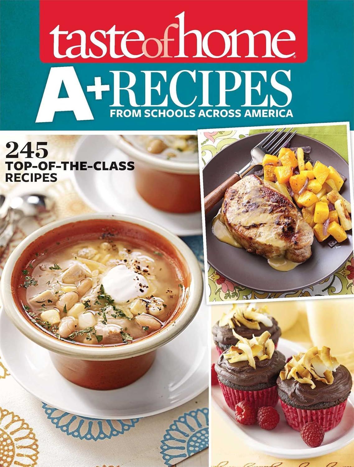 Amazon | Taste of Home A+ Recipes from Schools Across America: 245 Top ...