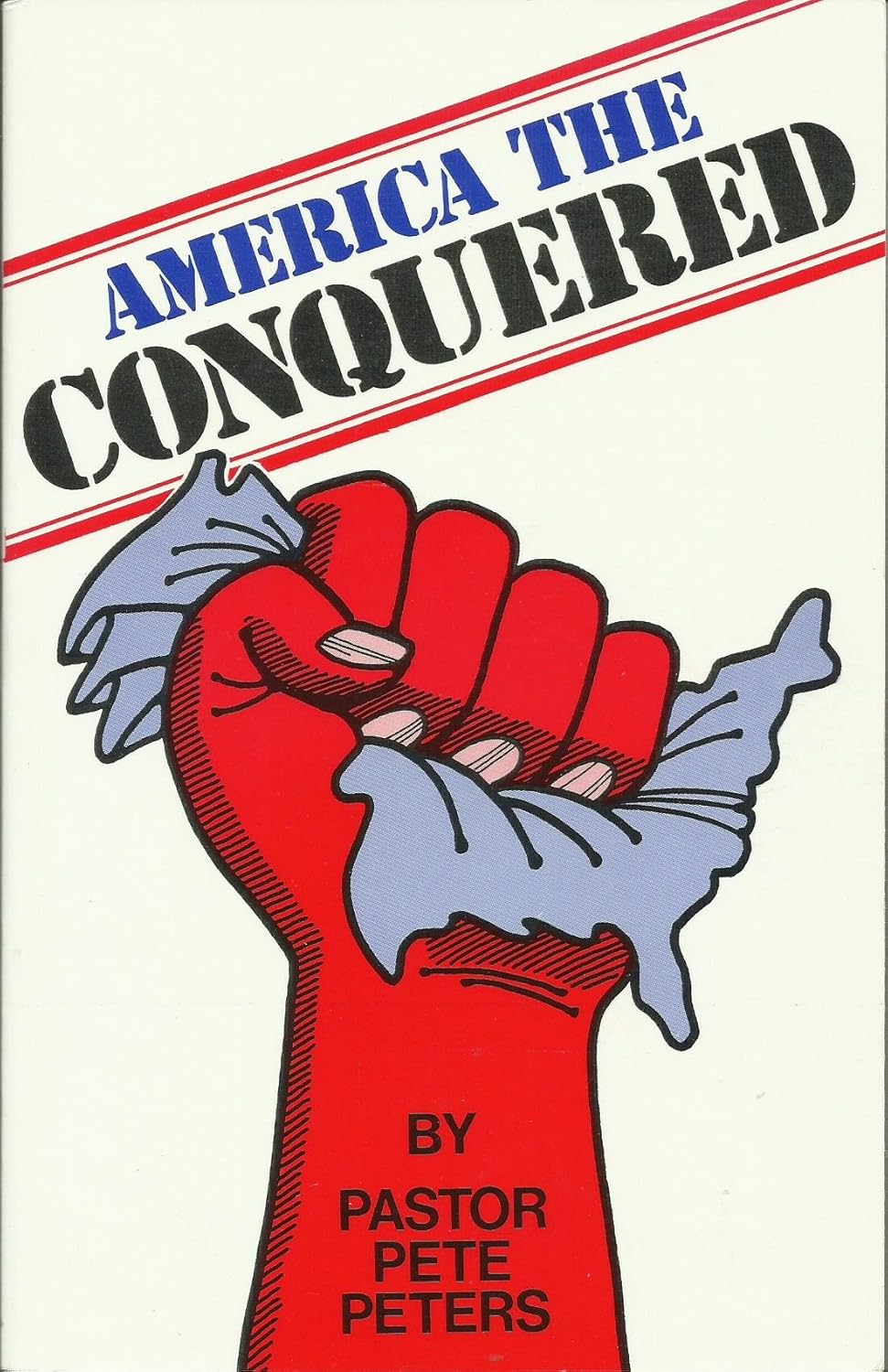 America the Conquered: Peter J. Peters: Amazon.com: Books