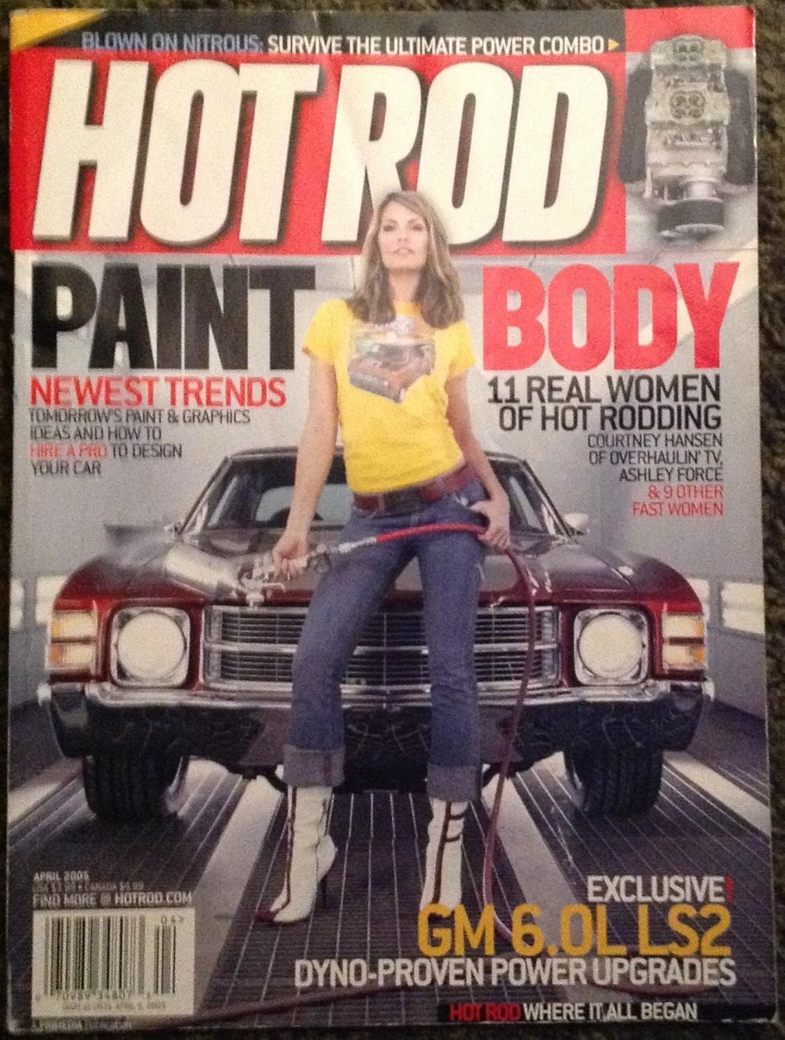 Hot Rod Magazine (April 2005) (GM 6.0L LS2 & Real Women of Hot Rodding ...
