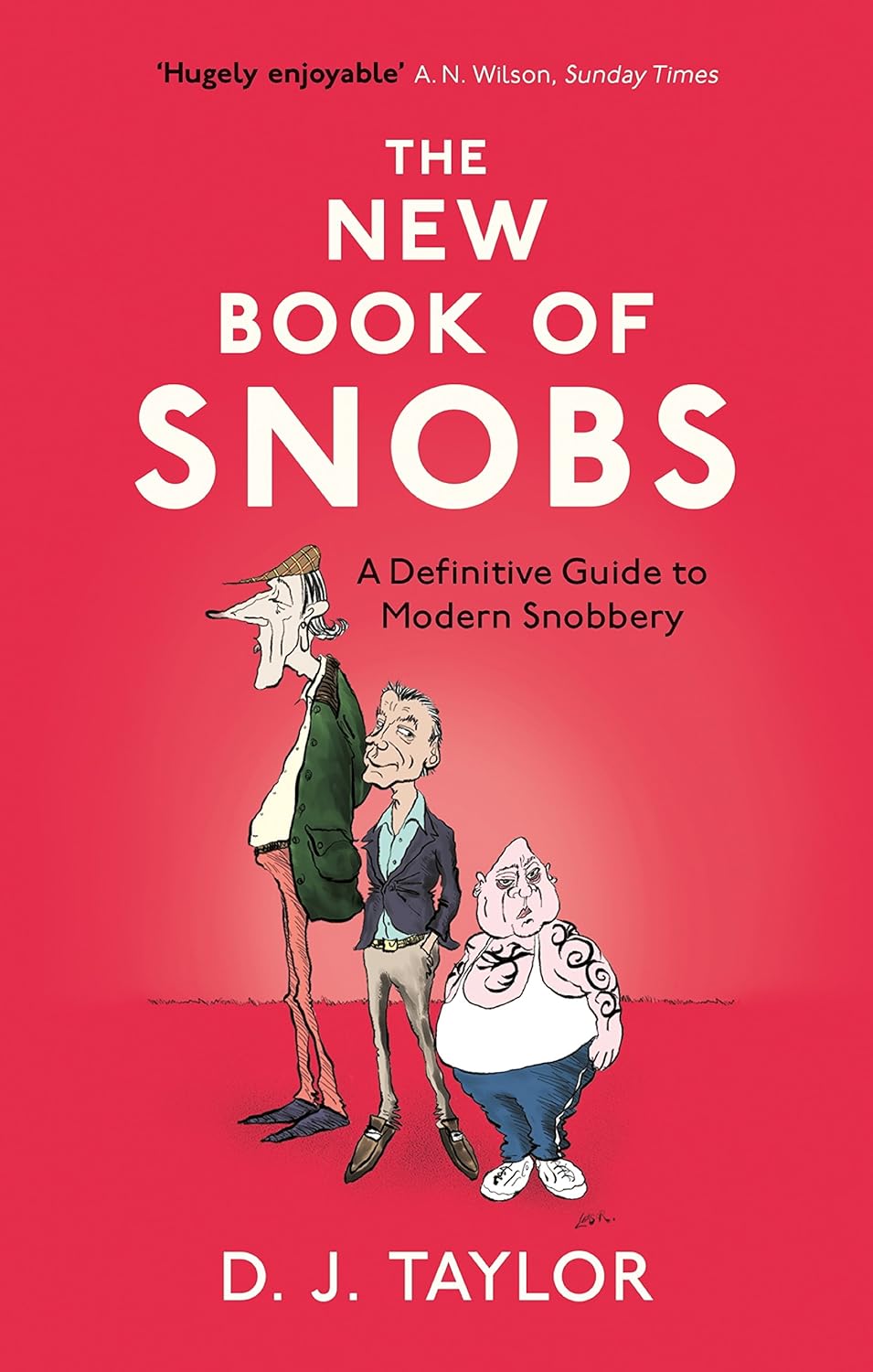 Amazon.com: The New Book of Snobs: A Definitive Guide to Modern ...
