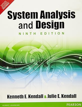 Systems Analysis And Design, 9 Ed: Kendall Kendall: 9789332547988 ...