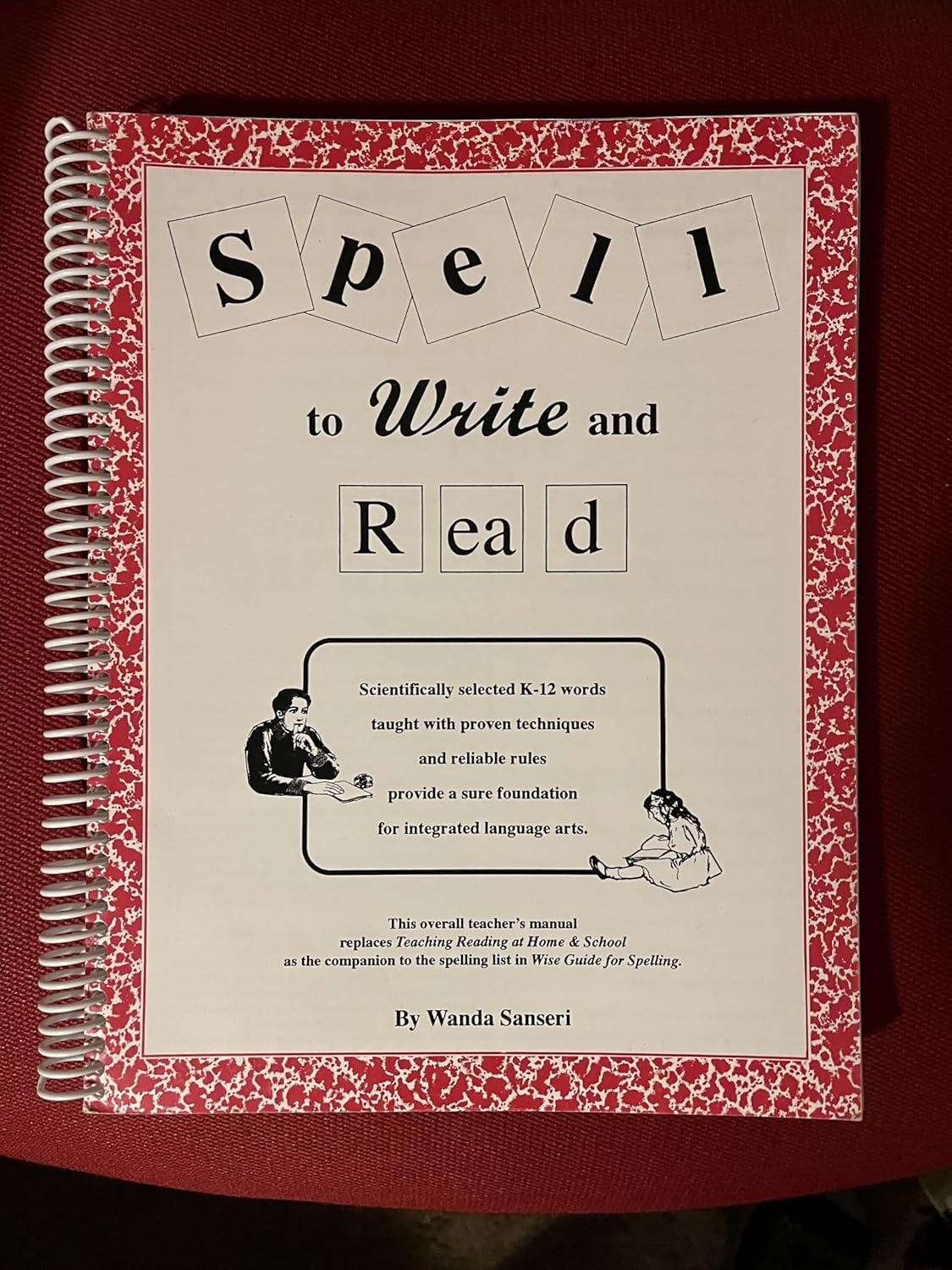 Spell to Write and Read: A Step by Step Guide to Foundational Language ...