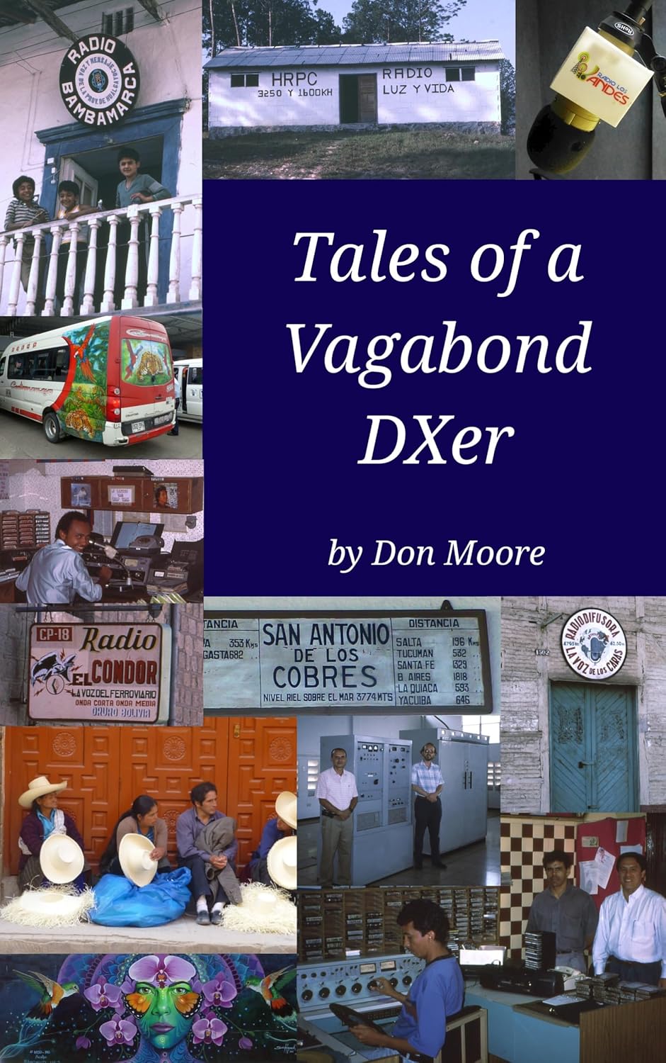Tales of a Vagabond DXer, Moore, Don, eBook - Amazon.com