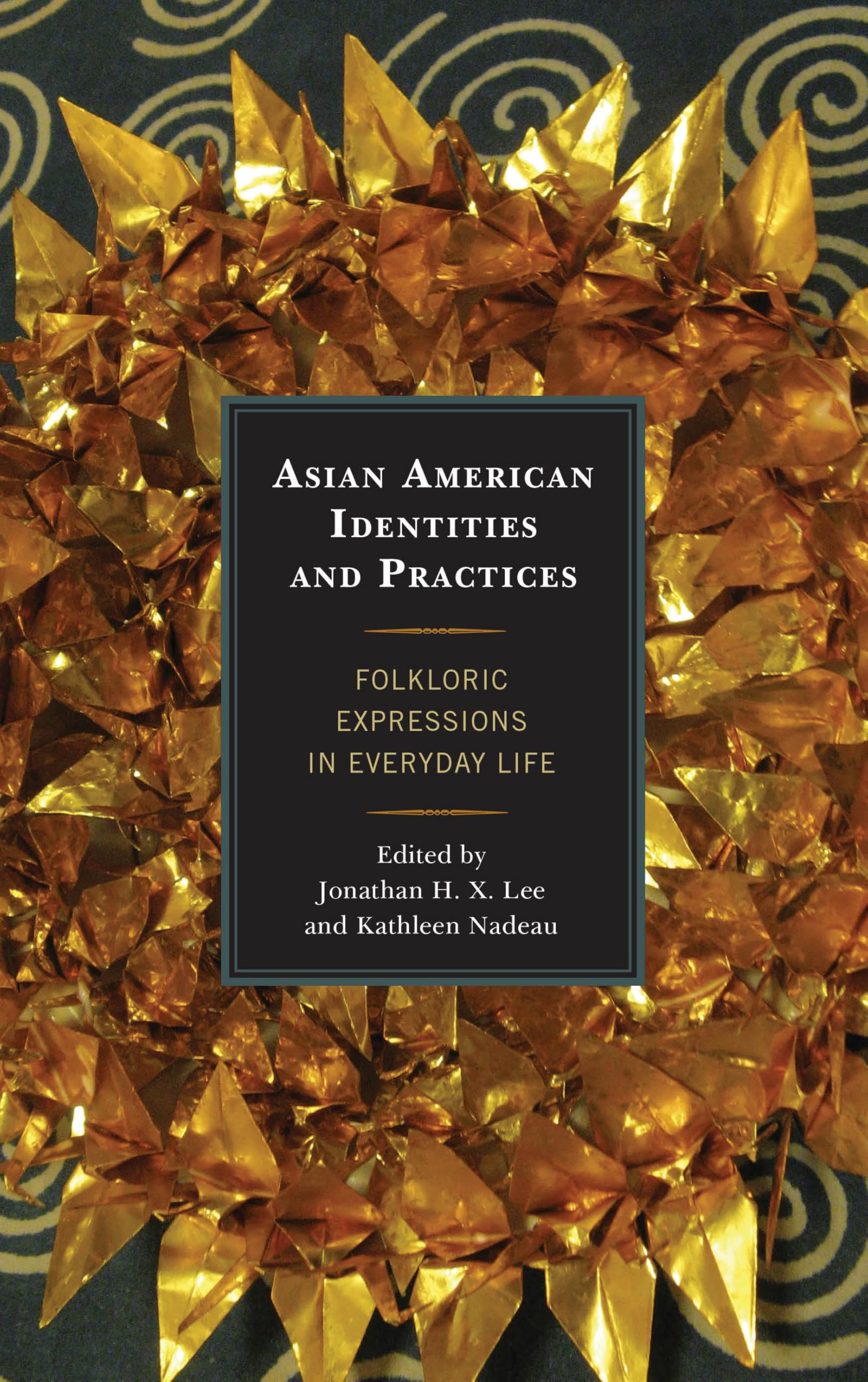Snapklik.com : Asian American Identities And Practices: Folkloric ...