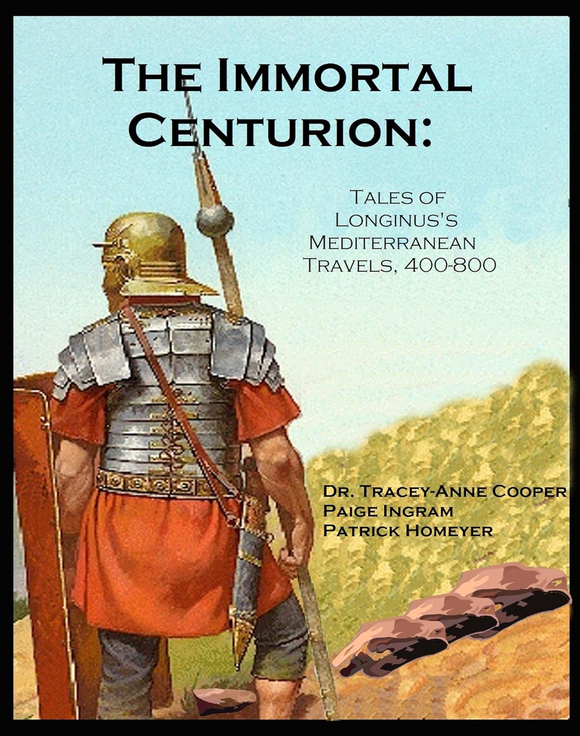 Amazon.com: The Immortal Centurion: Tales of Longinus's Mediterranean ...