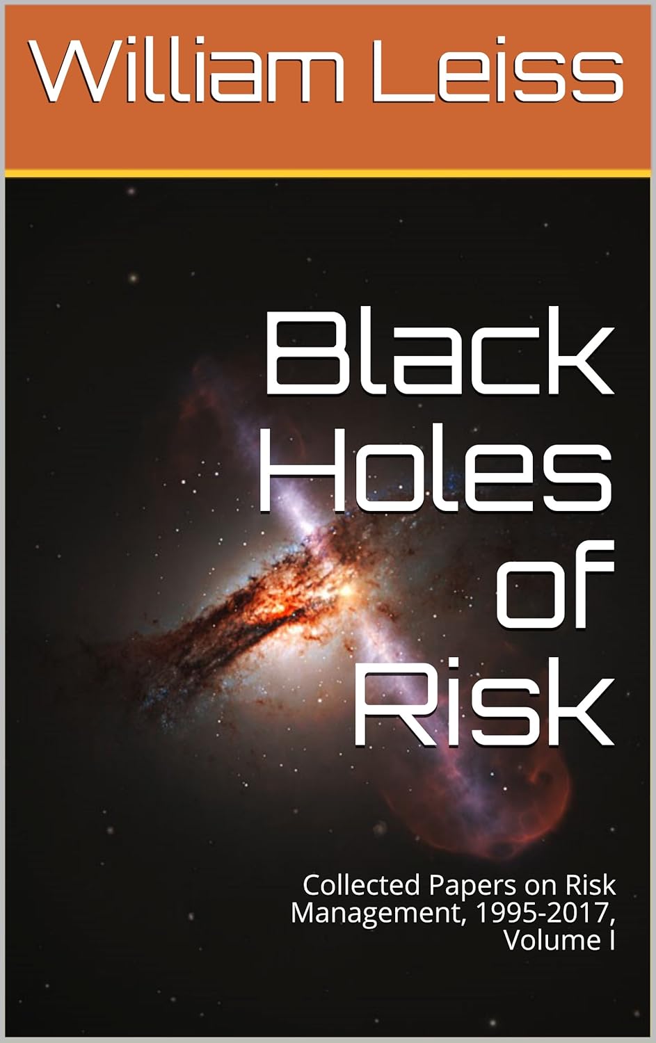 Black Holes of Risk: Collected Papers on Risk Management, 1995-2017 ...