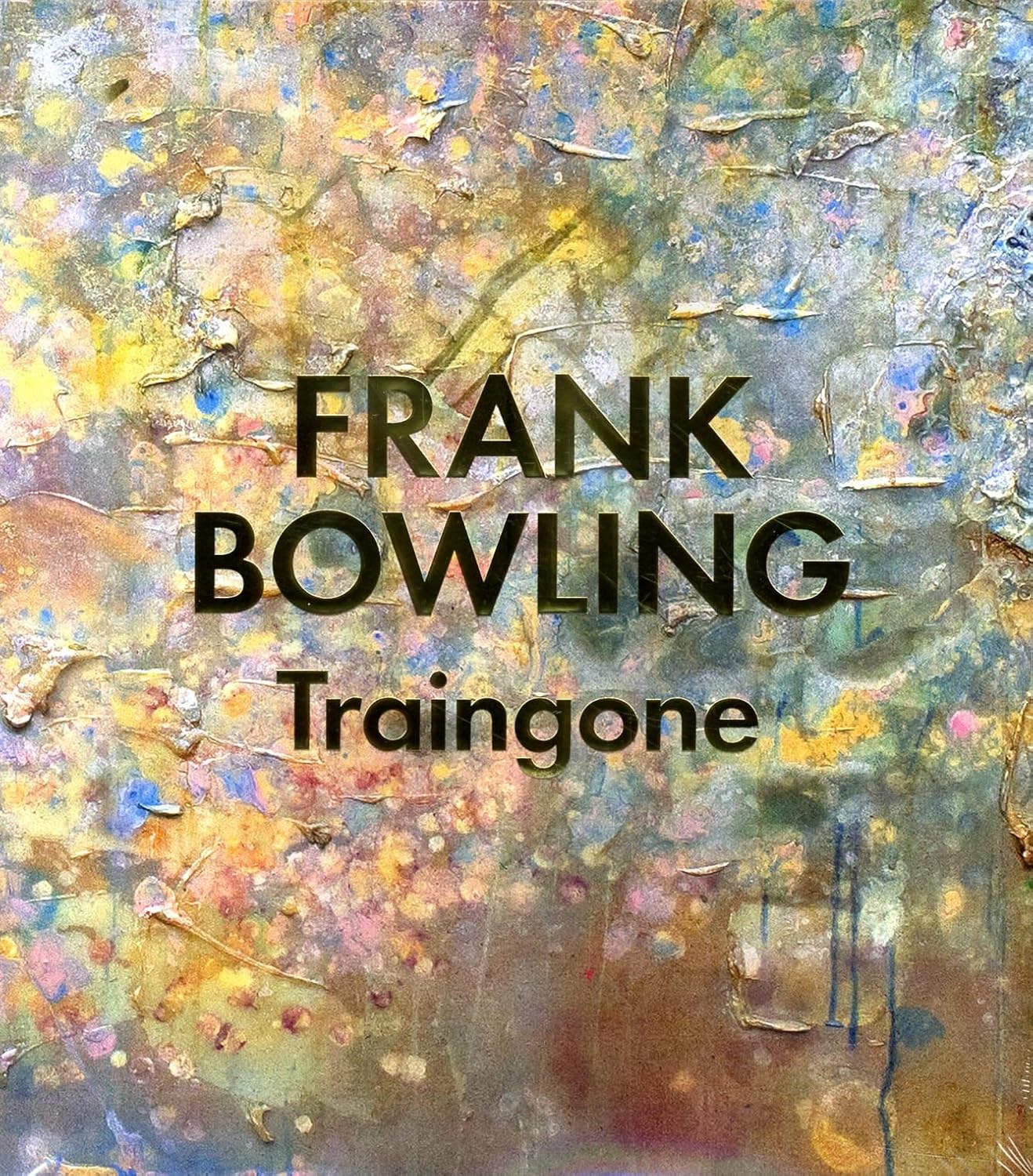 Frank Bowling Traingone (Swedish and English Edition): Mel Gooding Zoe ...
