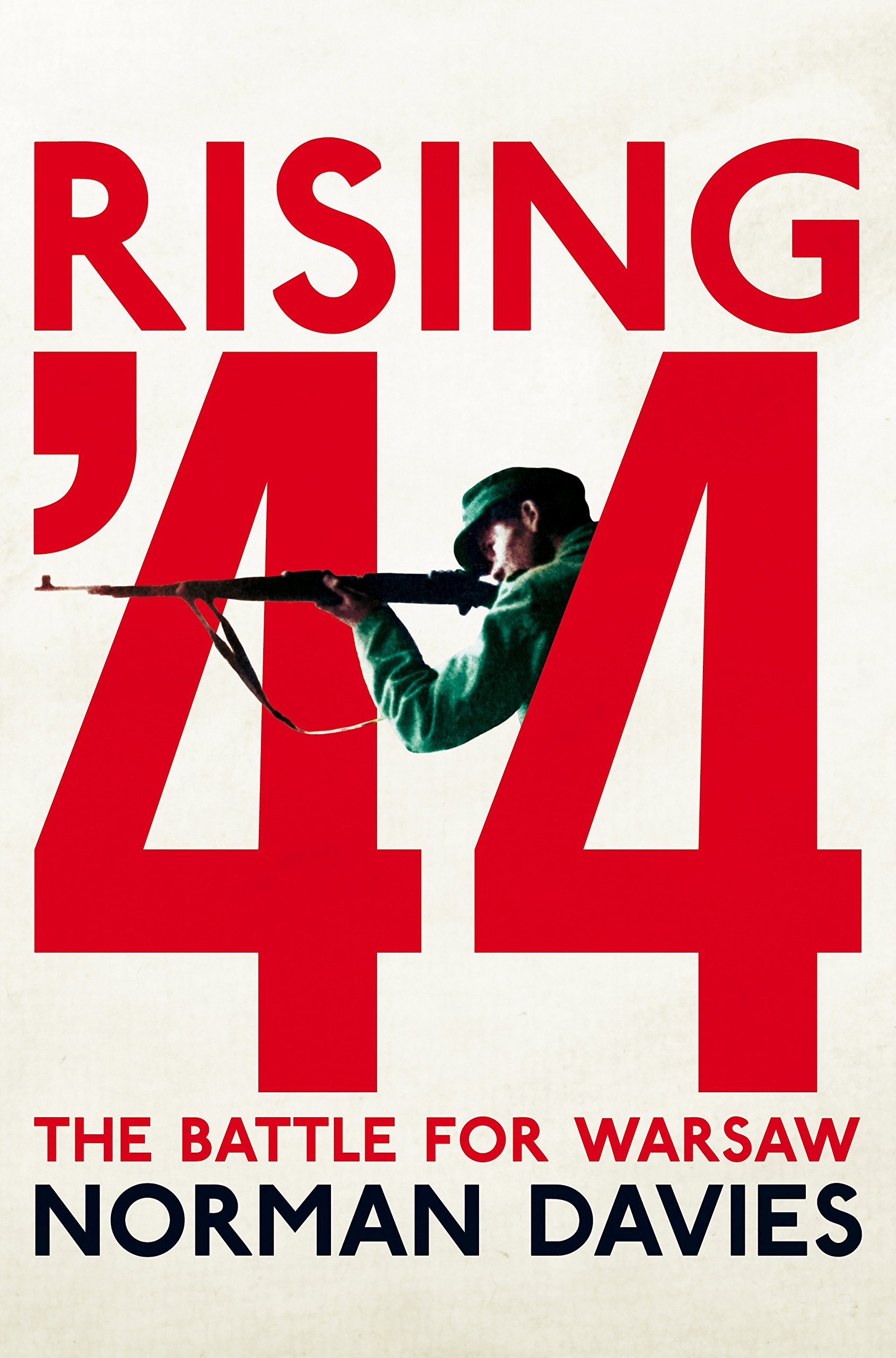 Rising '44: The Battle for Warsaw: Amazon.co.uk: Davies, Norman ...
