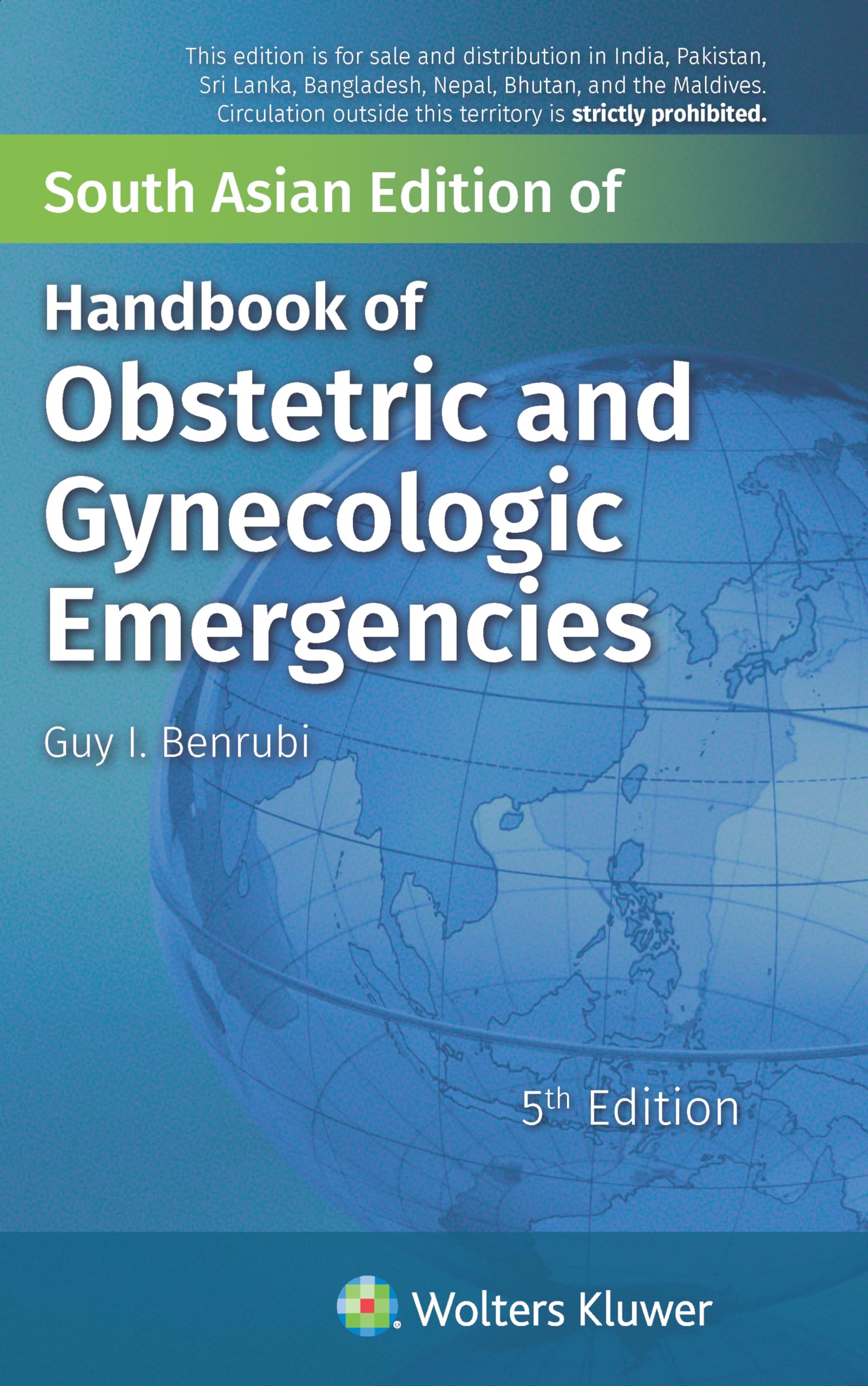 Handbook Of Obstetric And Gynecologic Emergencies 5Ed (Sae): Benrubi ...