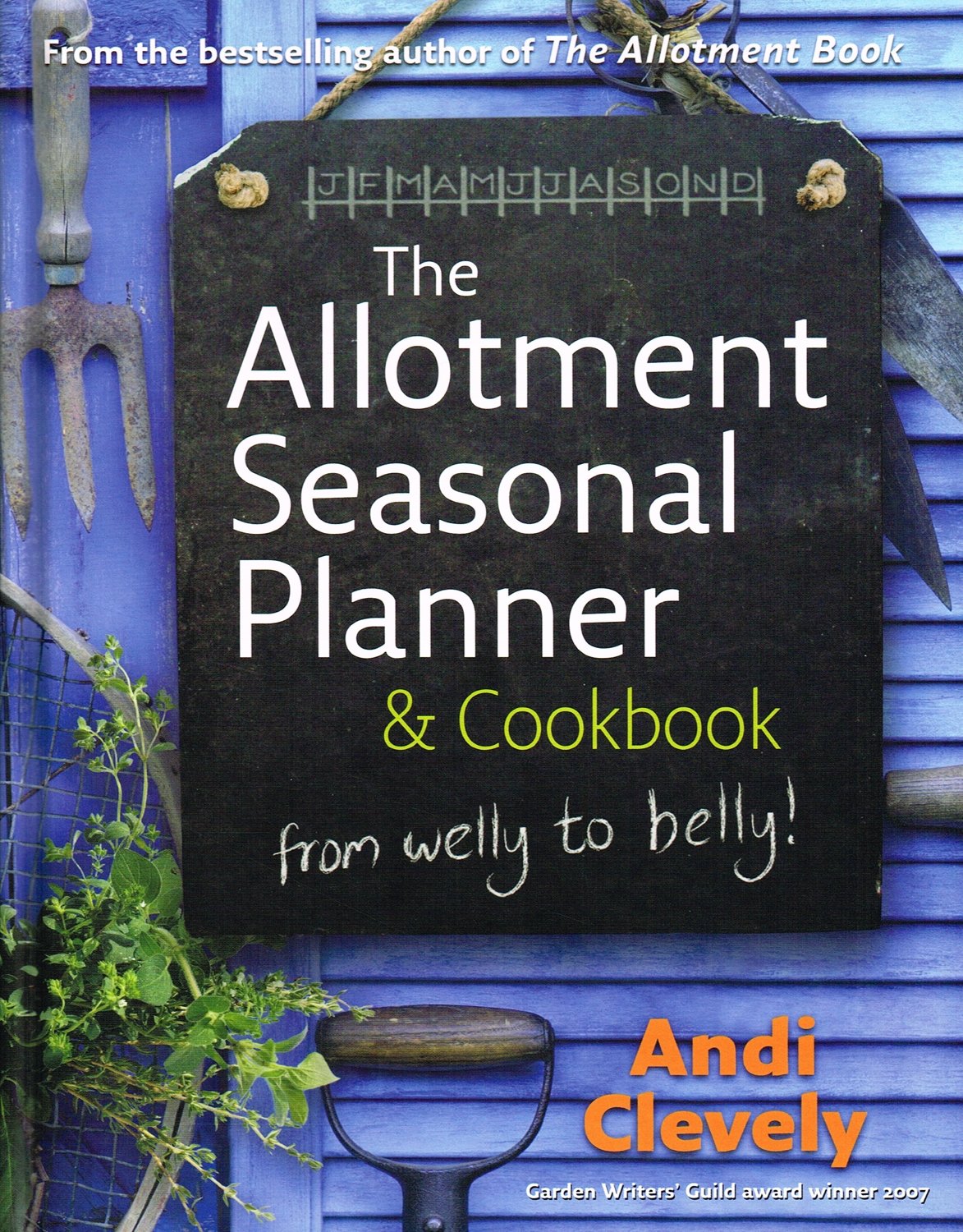 Buy The Allotment Book: Seasonal Planner and Cookbook: Whether planning ...