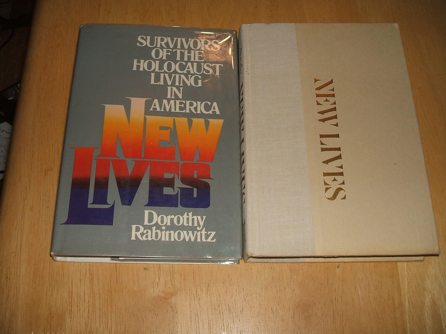 New Lives: Survivors of the Holocaust Living in America: Rabinowitz ...
