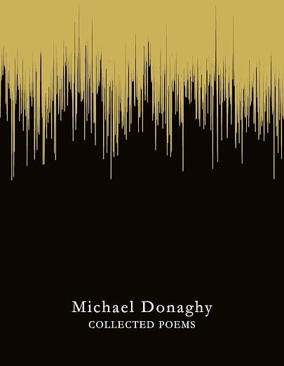 Amazon.com: Collected Poems: 9781447261711: Donaghy, Michael: Books