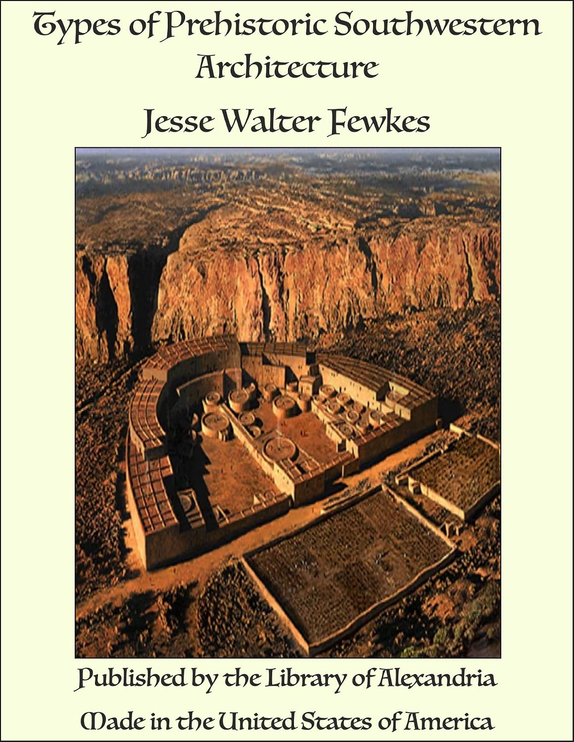 Amazon.com: Types of Prehistoric Southwestern Architecture eBook ...
