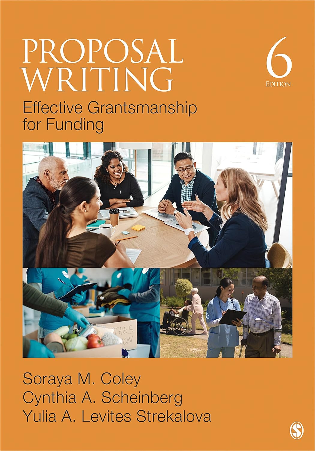Proposal Writing: Effective Grantsmanship for Funding: Coley, Soraya M ...