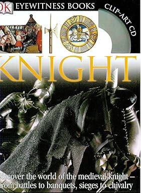 Knight (DK Eyewitness Books): Gravett, Christopher: 9780756630034: Amazon.com: Books