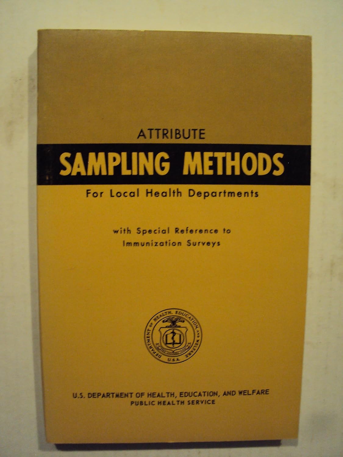 Attribute Sampling Methods for Local Health Departments. With Special ...