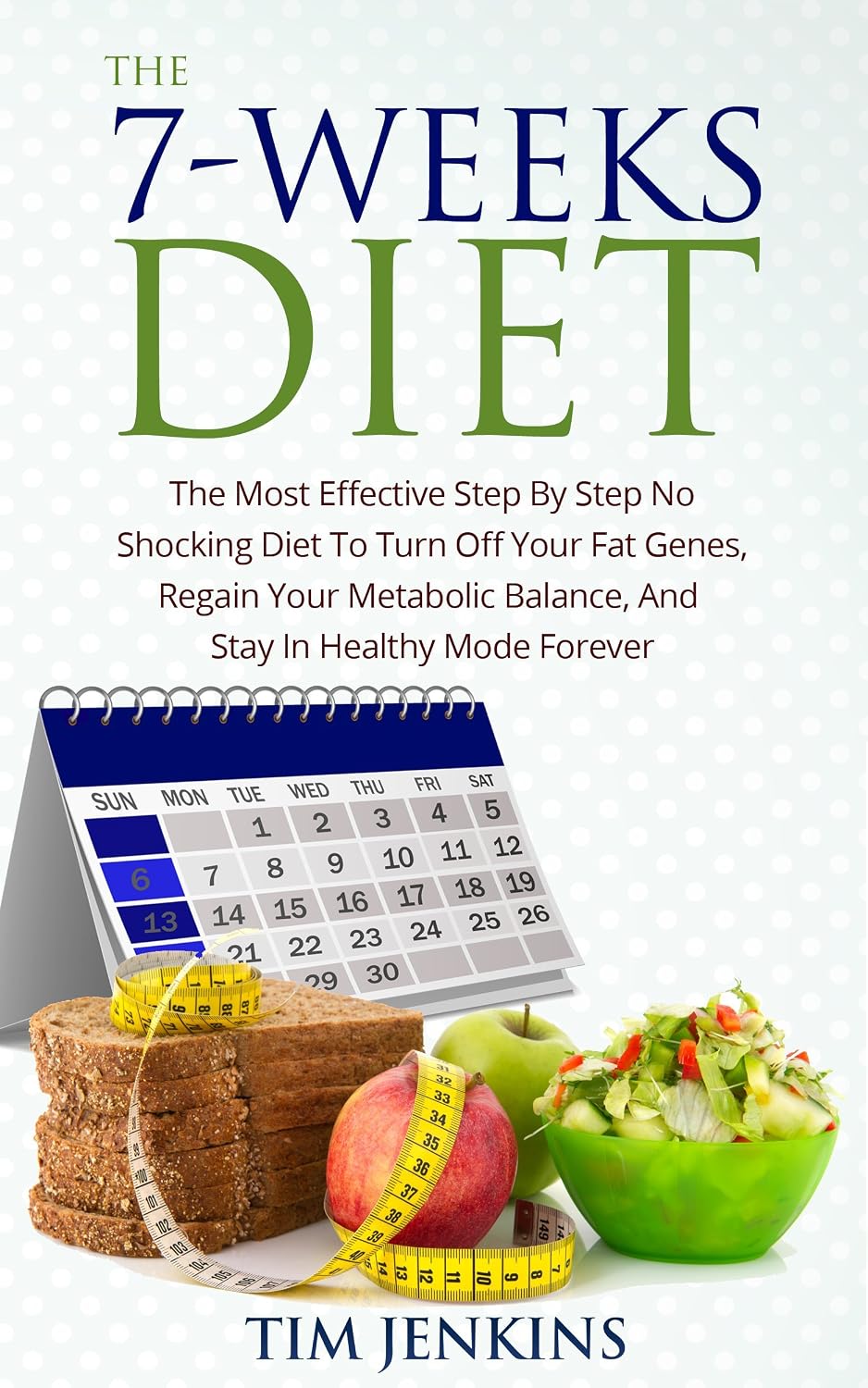 Amazon.com: The 7-Weeks Diet: The Most Effective Step By Step No ...