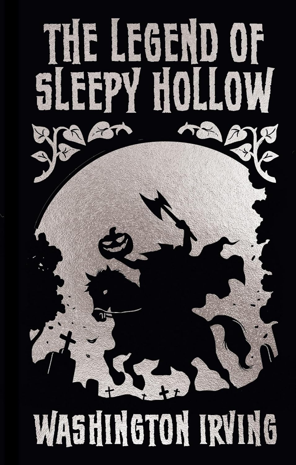 The Legend of Sleepy Hollow and Other Stories (Arcturus Ornate Classics ...