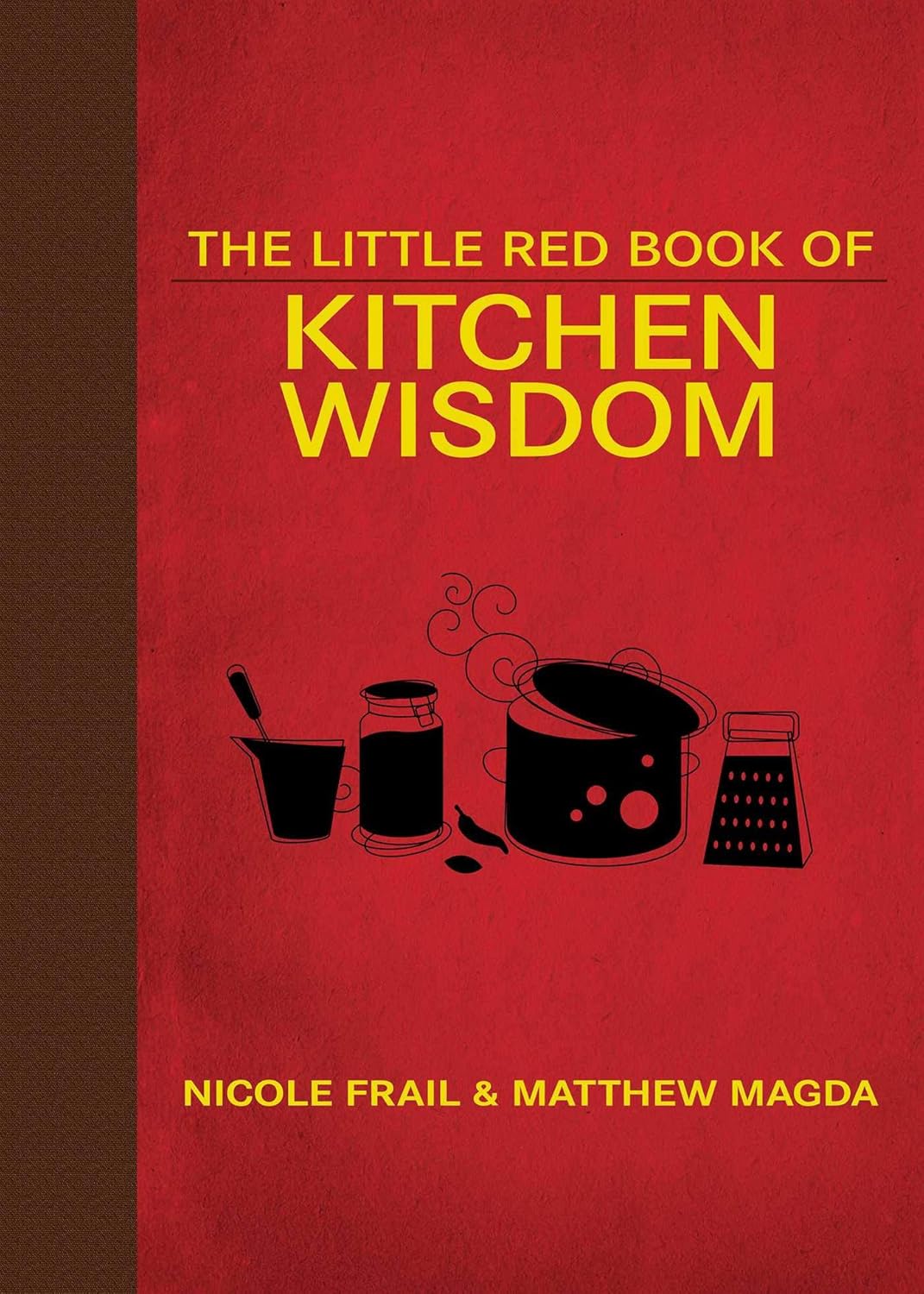 The Little Red Book of Kitchen Wisdom (Little Books): Frail, Nicole ...