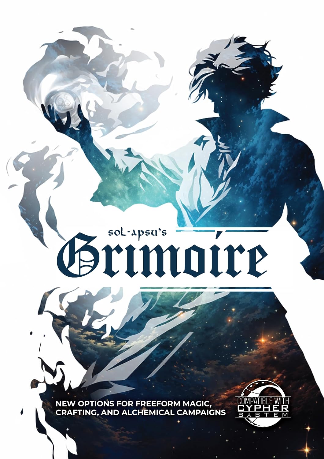 Sol-Apsu's Grimoire: Freeform magic, crafting, and alchemy for the ...