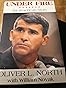 Under Fire: An American Story: Oliver L. North, William Novak ...
