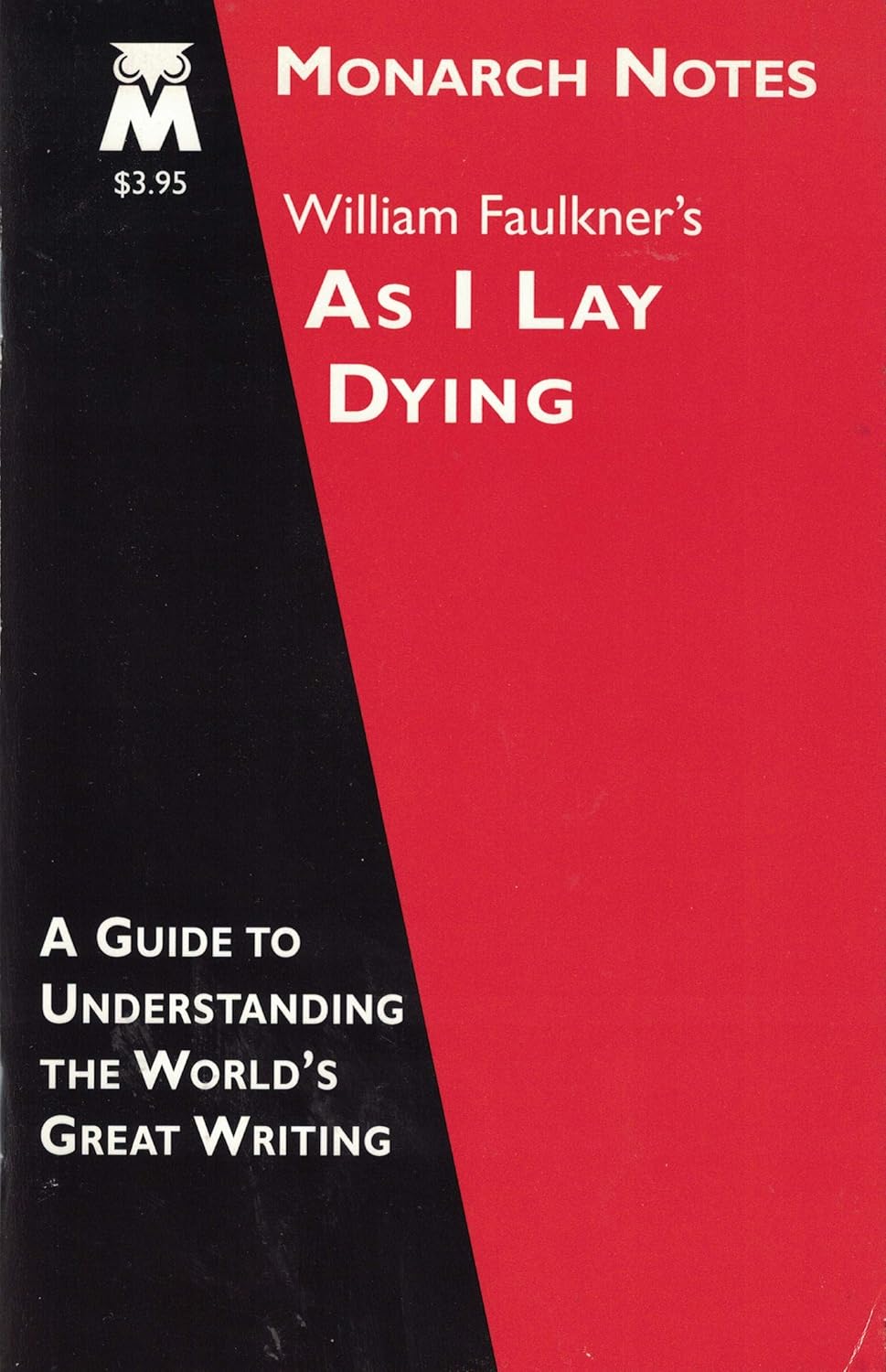 William Faulkner's As I Lay Dying (Monarch Notes): Leslie Shepard ...