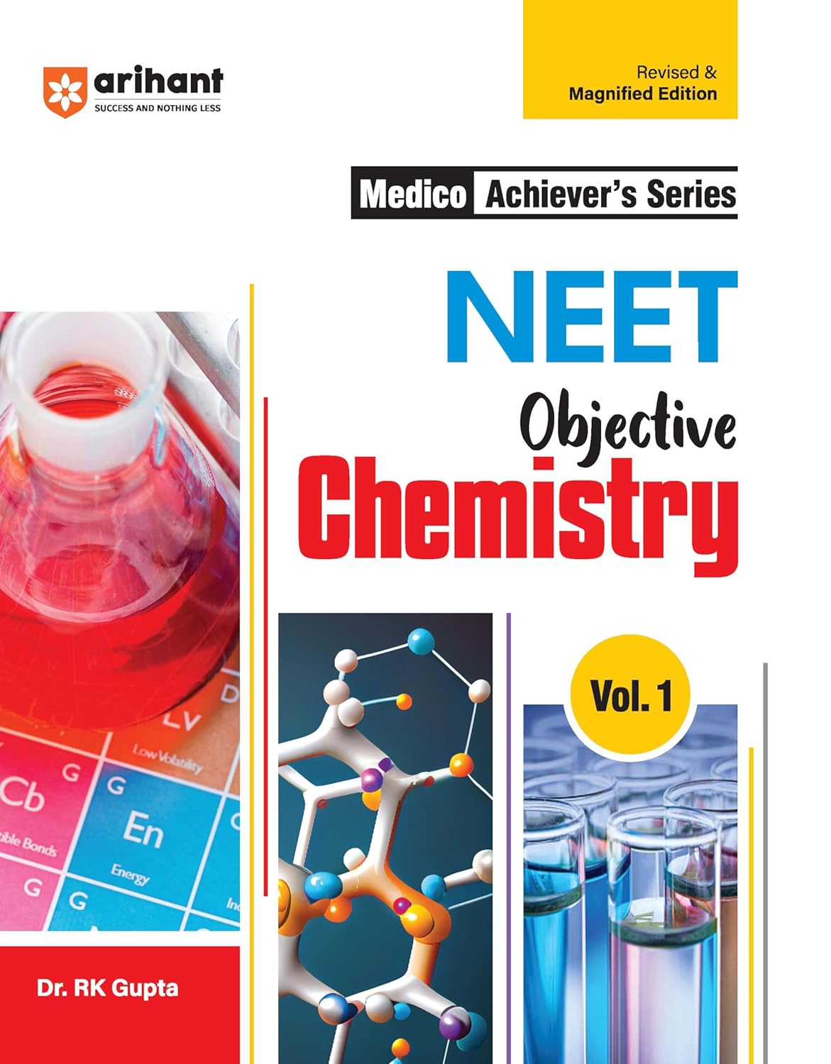 Buy (Old Edition) Arihant Achiver Medico Series NEET Objective Chemistry - Volume 1: Detailed ...