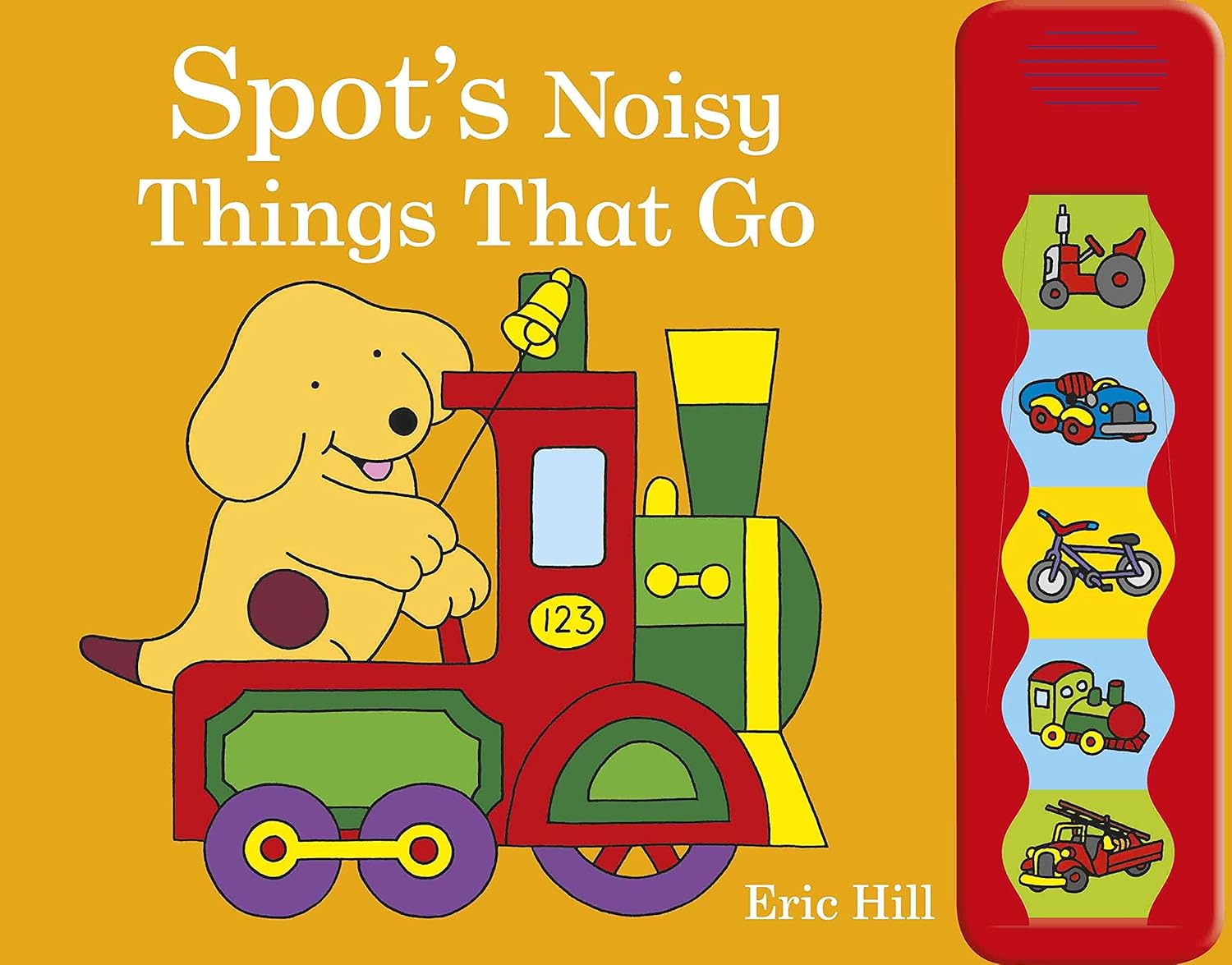 Buy Spot's Noisy Things That Go Book Online at Low Prices in India ...