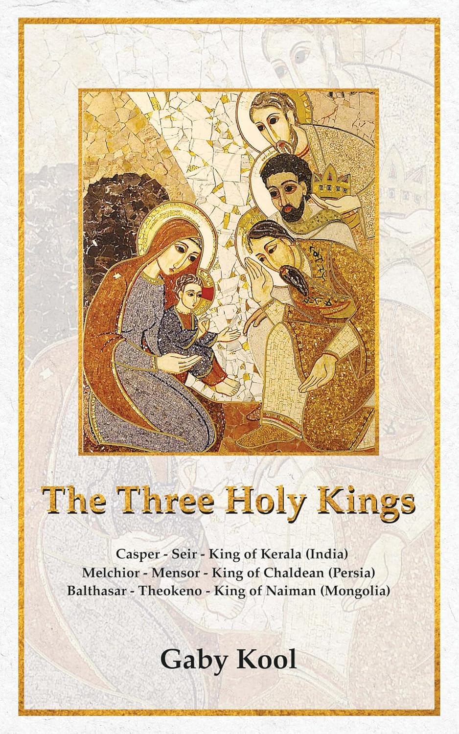Amazon.com: Three Holy Kings eBook : Kool, Gaby: Kindle Store