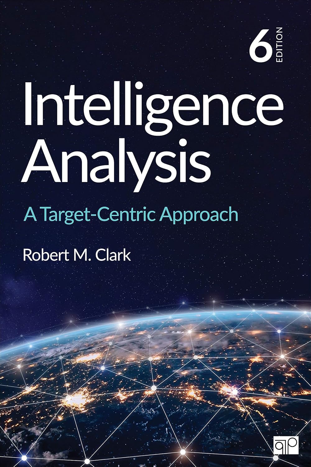 Intelligence Analysis: A Target-Centric Approach: Clark, Robert M ...