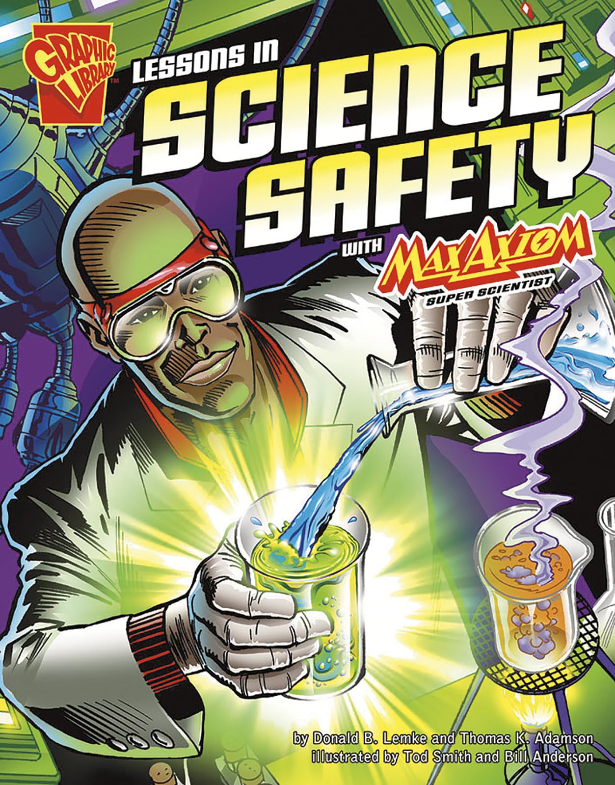 Lessons in Science Safety with Max Axiom, Super Scientist (Graphic ...