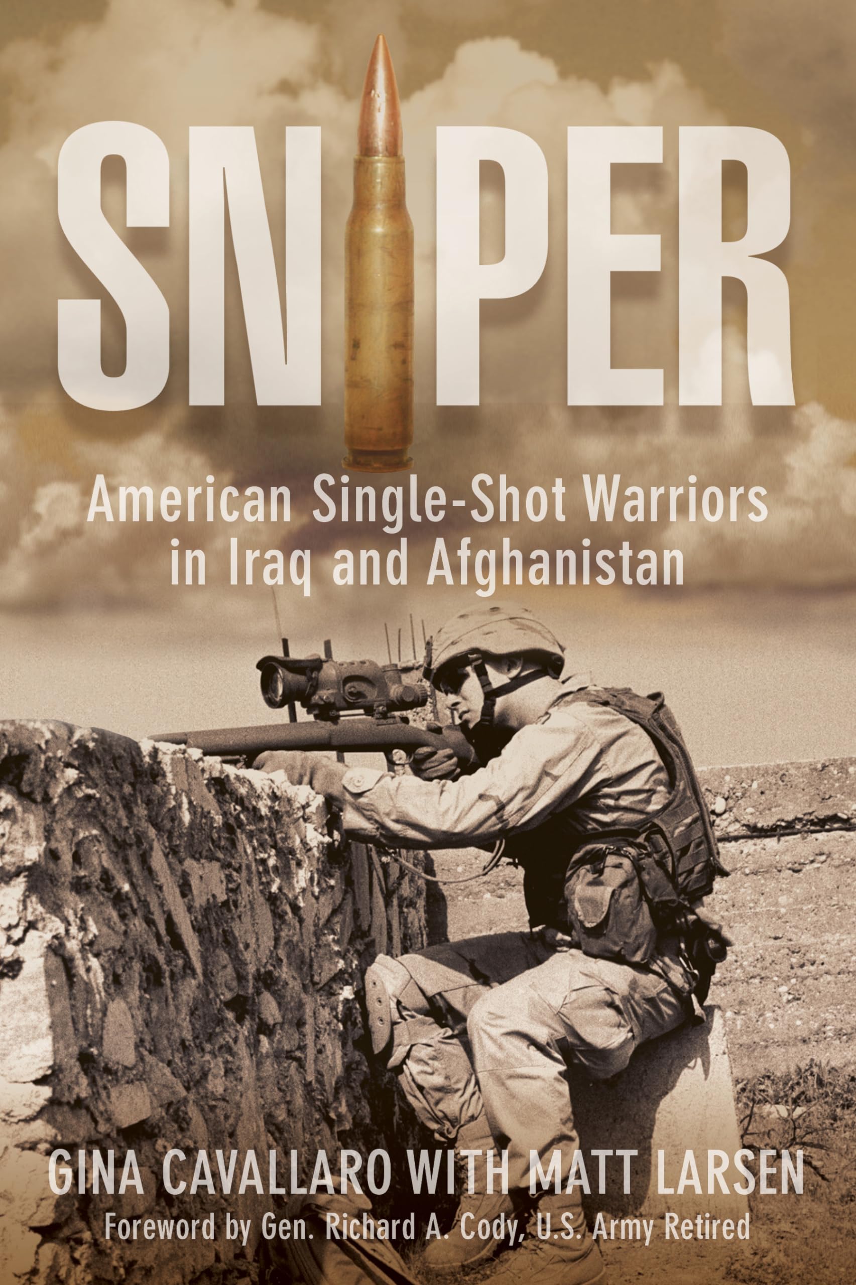 Sniper: American Single-Shot Warriors In Iraq And Afghanistan ...