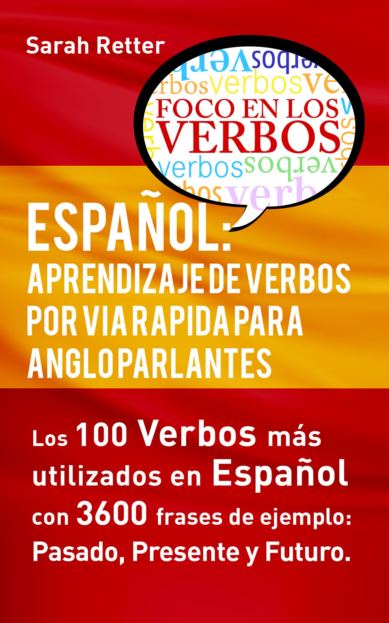 Buy ESPAÑOL: APRENDIZAJE DE VERBOS POR VIA RAPIDA PARA ANGLO PARLANTES ...