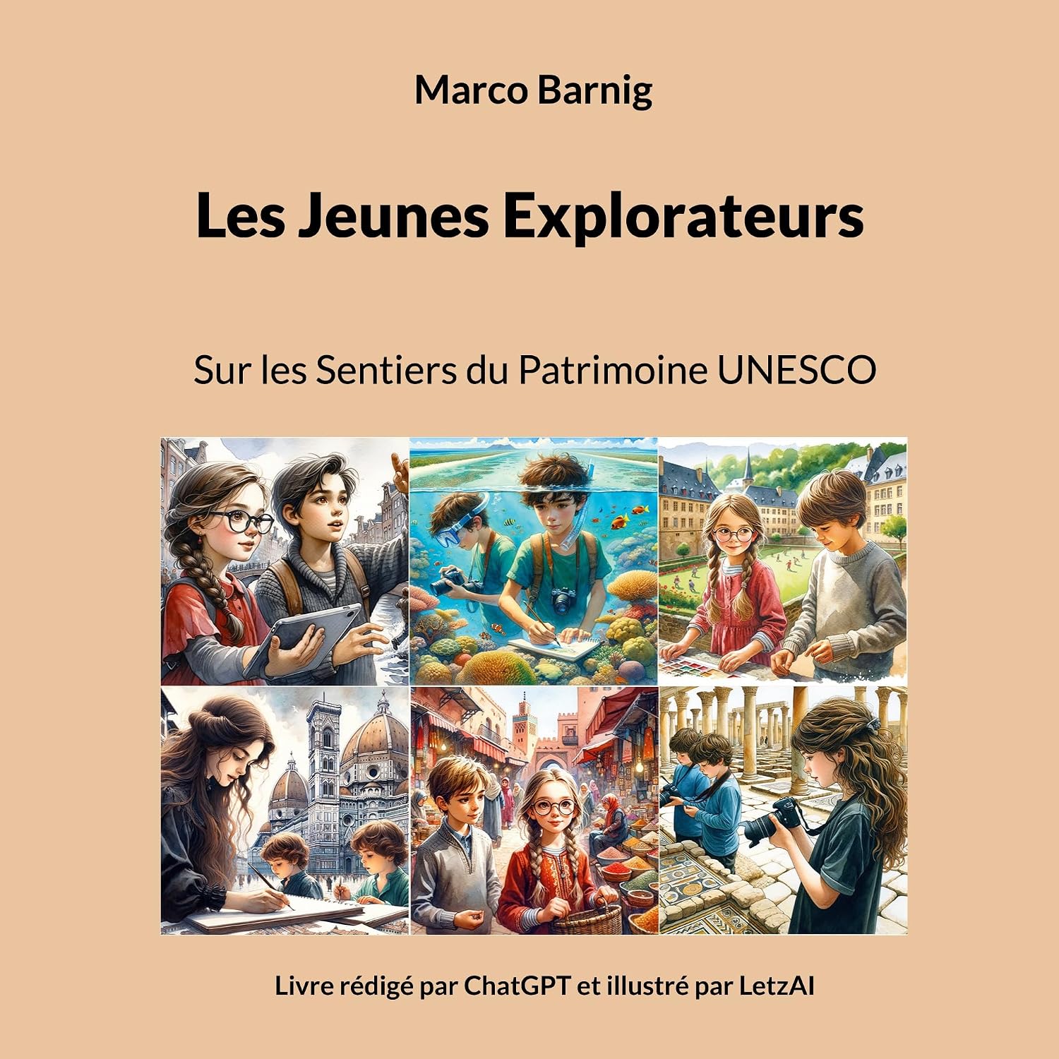 Les Jeunes Explorateurs: Sur les Sentiers du Patrimoine UNESCO (French ...