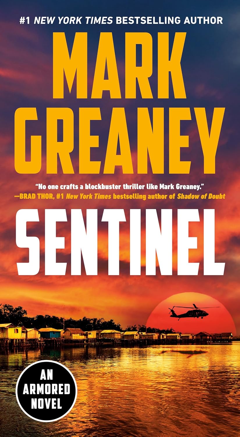 Sentinel (Armored): Greaney, Mark: 9780593436943: Amazon.com: Books