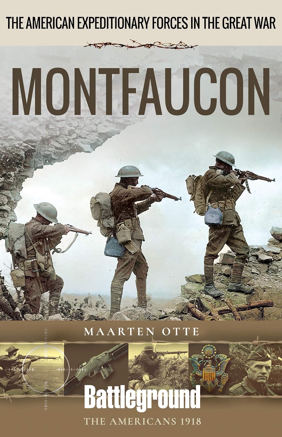 American Expeditionary Forces in The Great War: Montfaucon ...