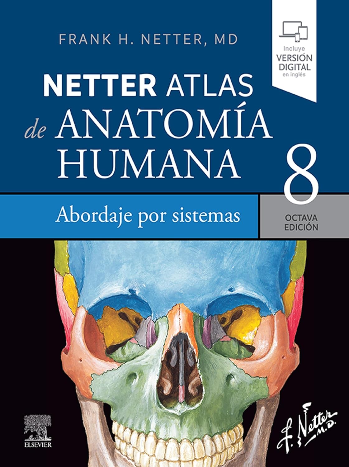 Netter. Atlas de anatomía humana. Abordaje por sistemas eBook : Netter ...