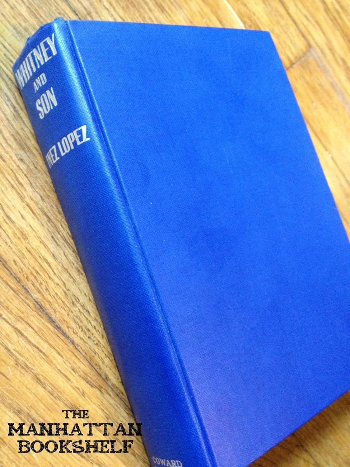 Whitney and Son: Inez Lopez: Amazon.com: Books