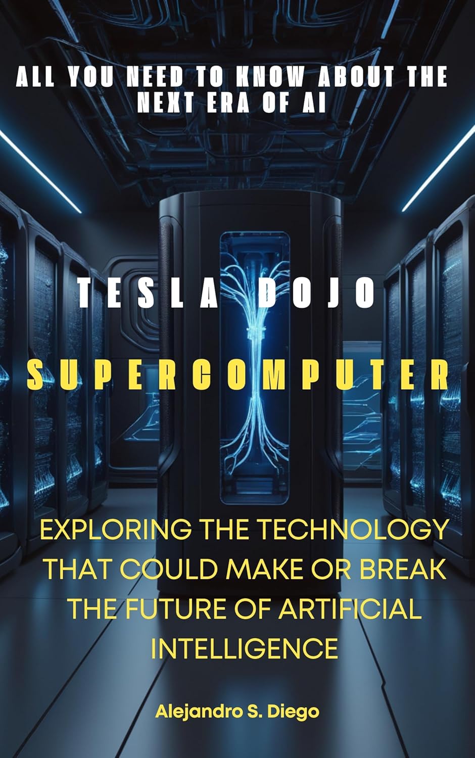 Amazon.com: TESLA DOJO SUPERCOMPUTER: All You Need to Know About the ...