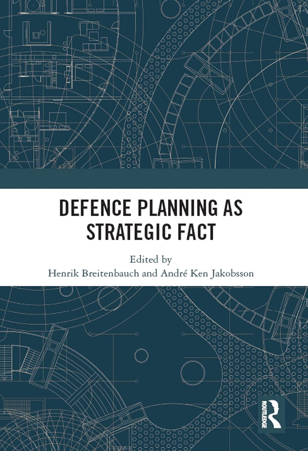 Defence Planning as Strategic Fact - Kindle edition by Breitenbauch ...